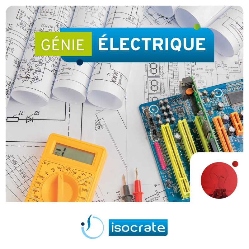 ZOOM PÔLE D’EXPERTISE | GÉNIE ÉLECTRIQUE - Isocrate